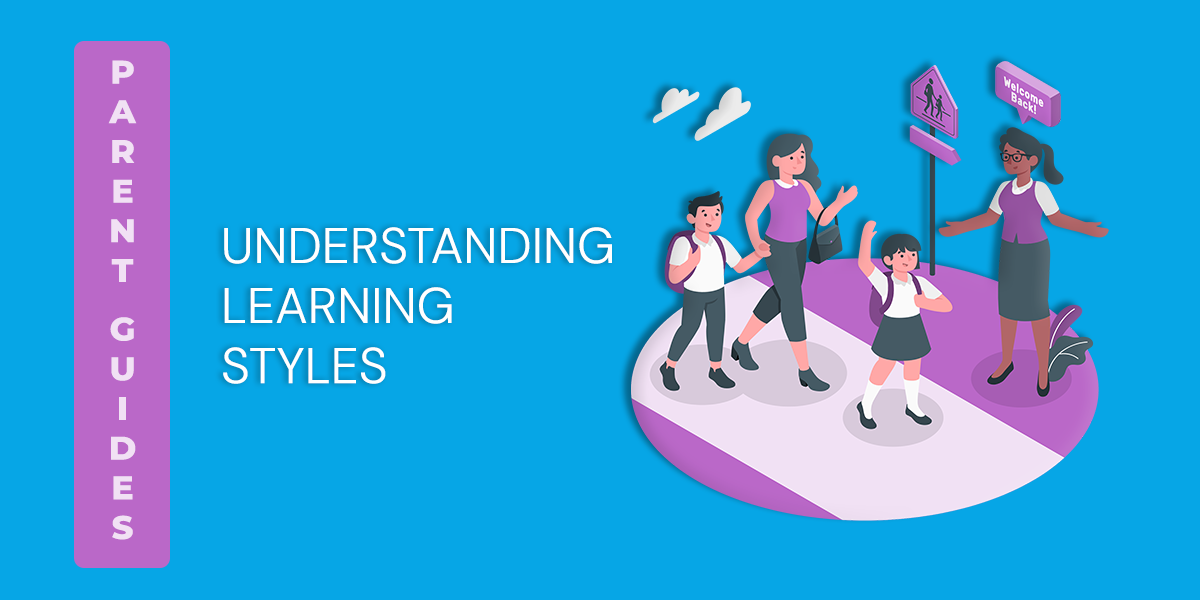 Understanding Different Learning Styles: A Guide for Parents - SJ Home Tuition